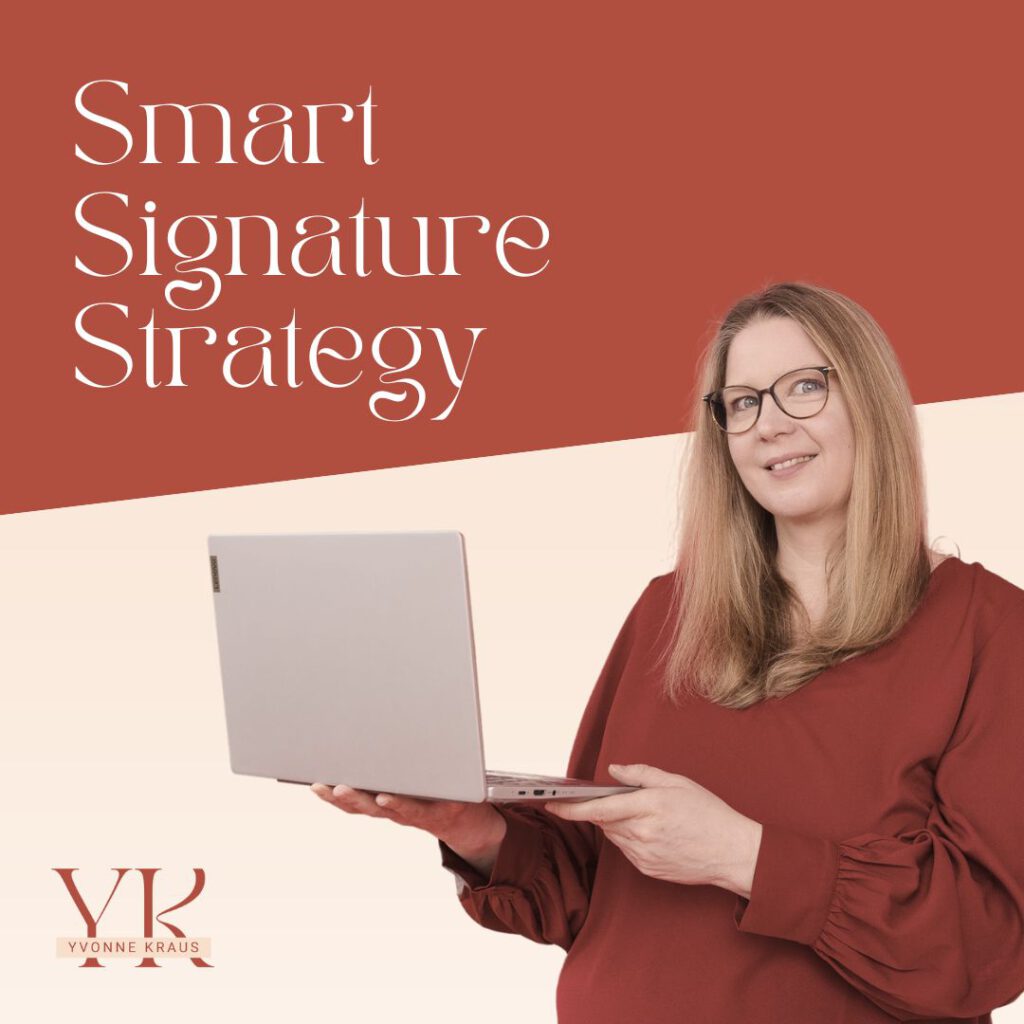 Smart Signature Strategy - Yvonne Kraus